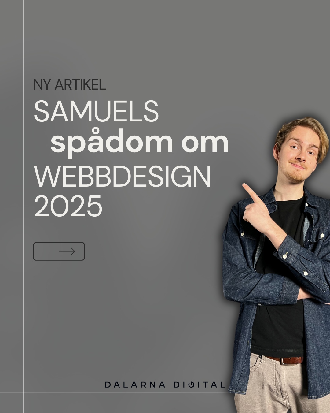 Samuels spådom om webbdesign 2025 - Digital marknadsföringsbyrå i Dalarna